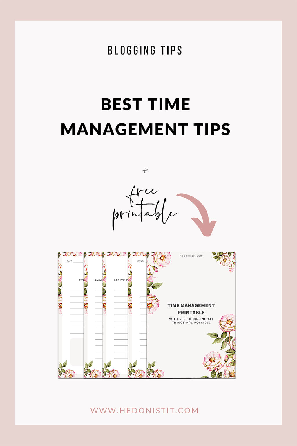 5 Best Time Management Tips + FREEBIE - Hedonisitit